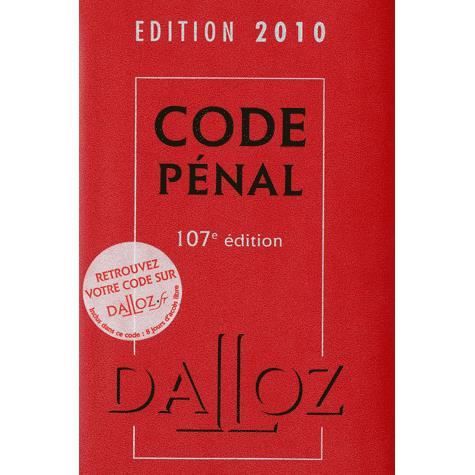 Code pénal (édition 2010) - Achat / Vente livre Collectif DALLOZ ...